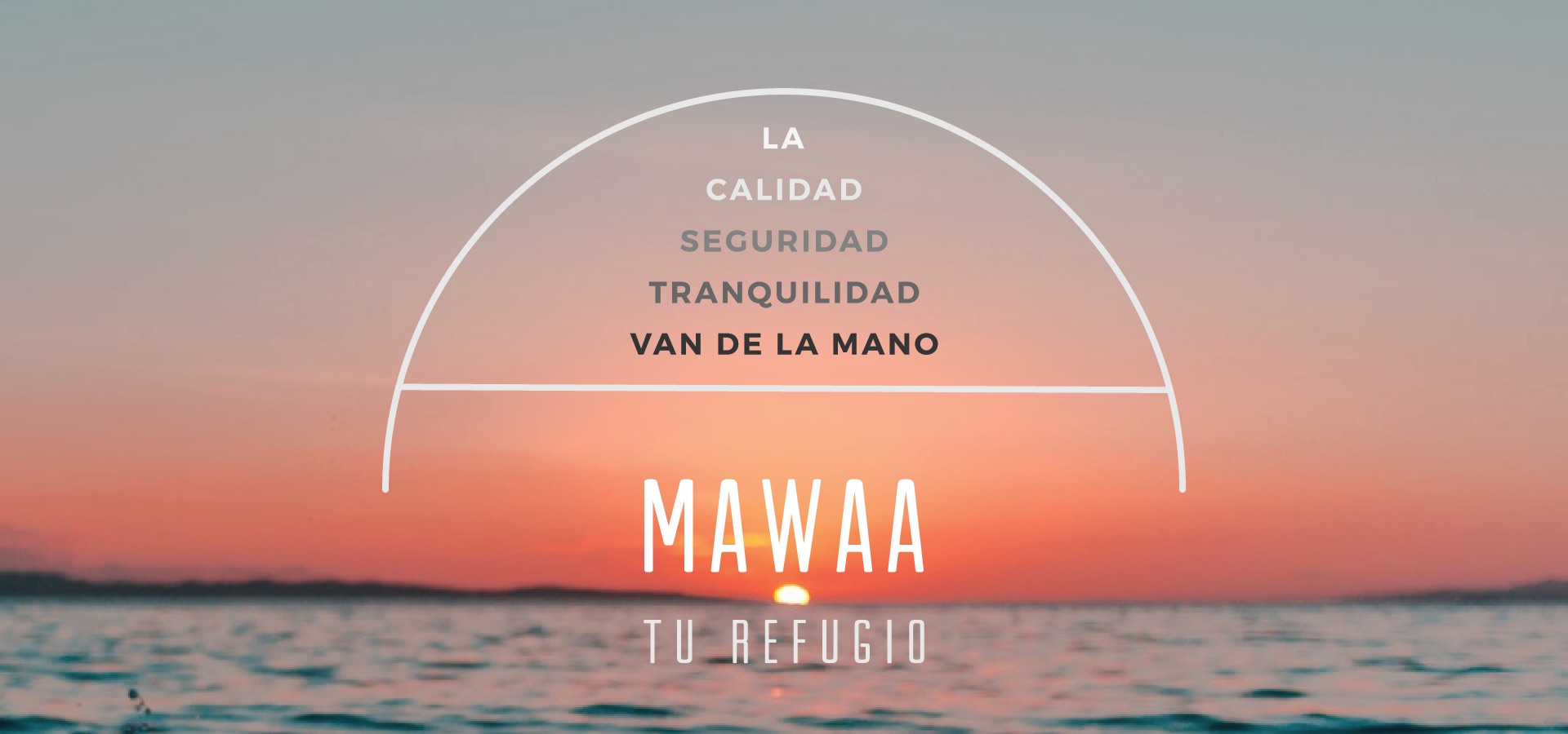 Mawaa - Tu refugio